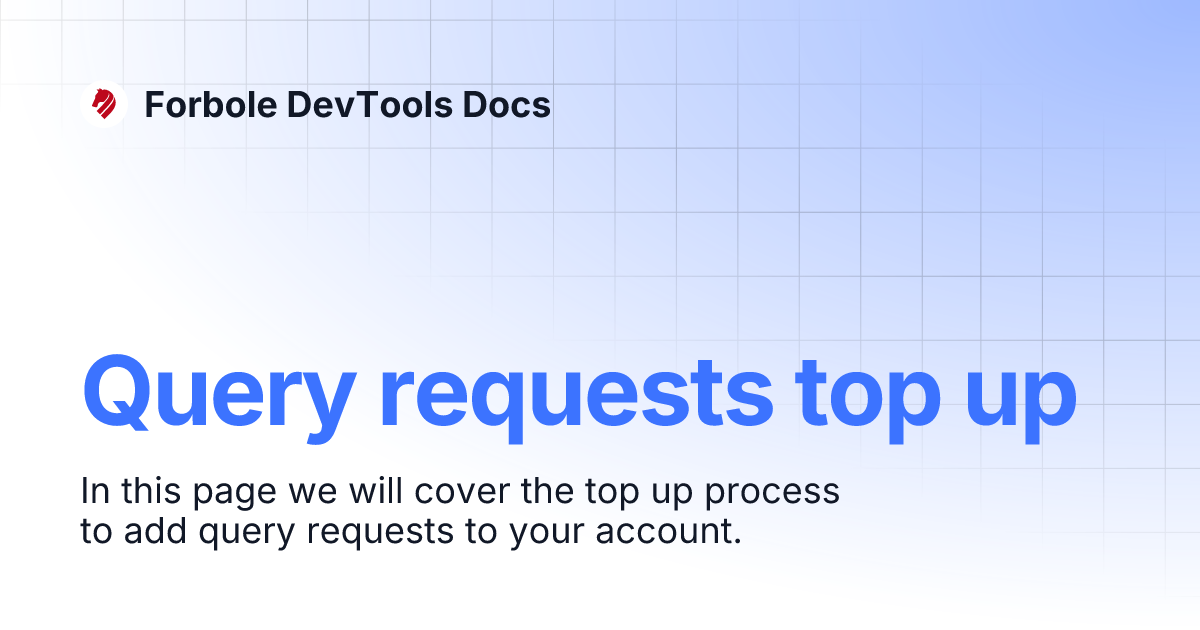 Query requests top up | Forbole DevTools Docs