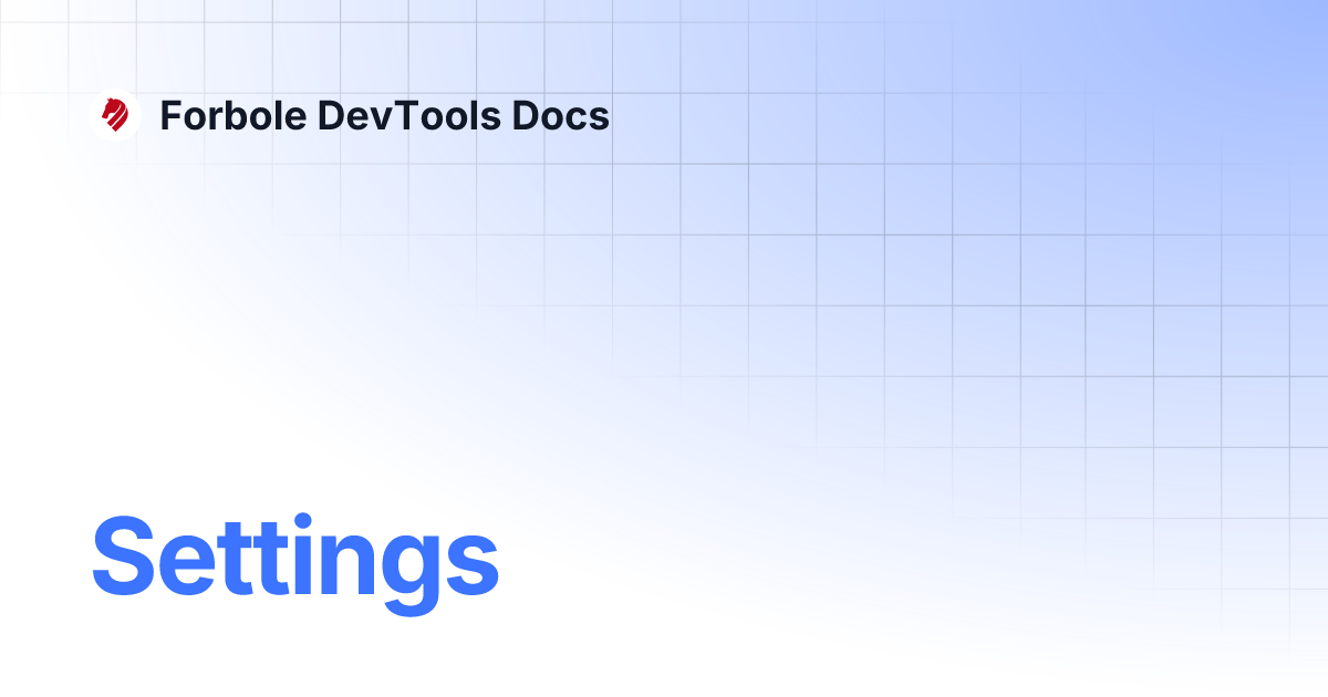Settings | Forbole DevTools Docs