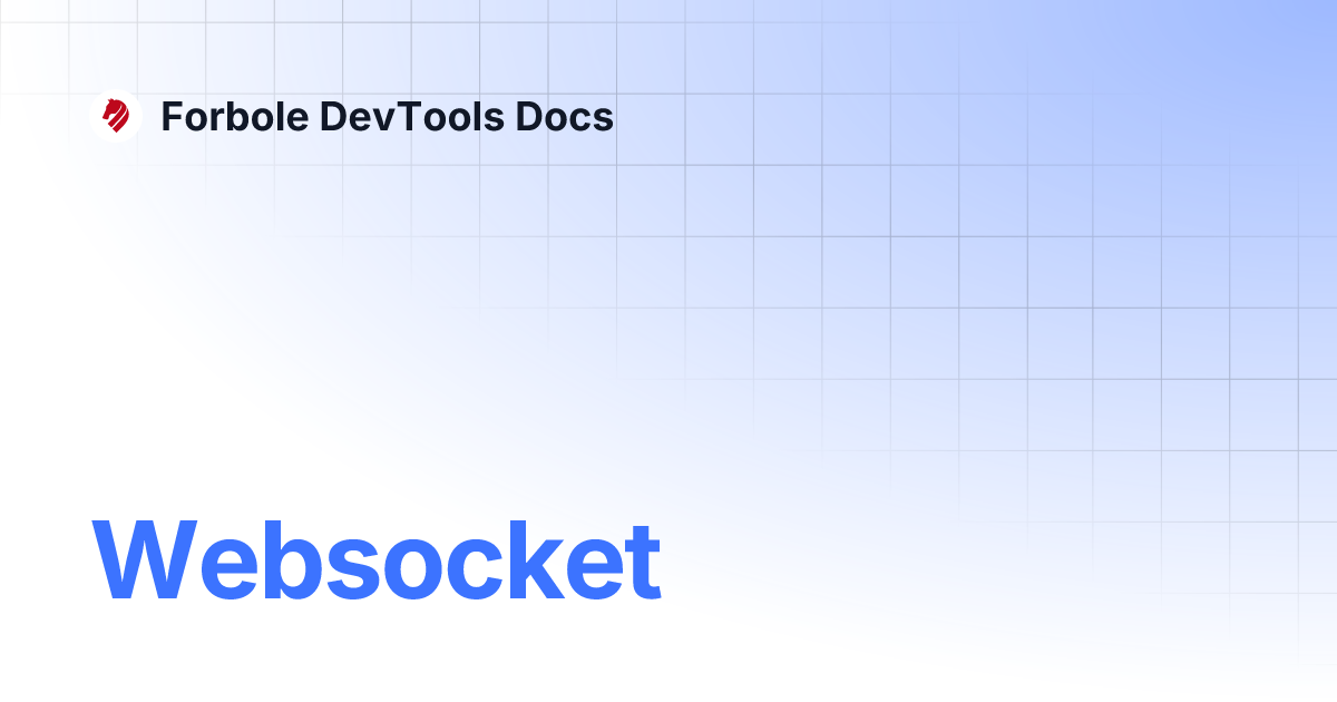 Websocket | Forbole DevTools Docs