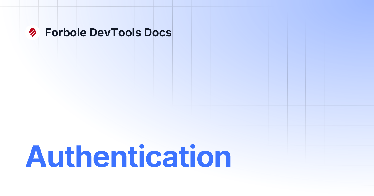 Authentication | Forbole DevTools Docs