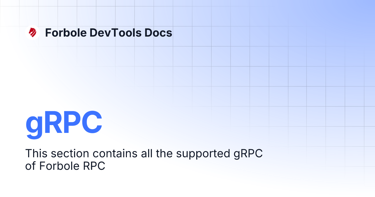 gRPC | Forbole DevTools Docs